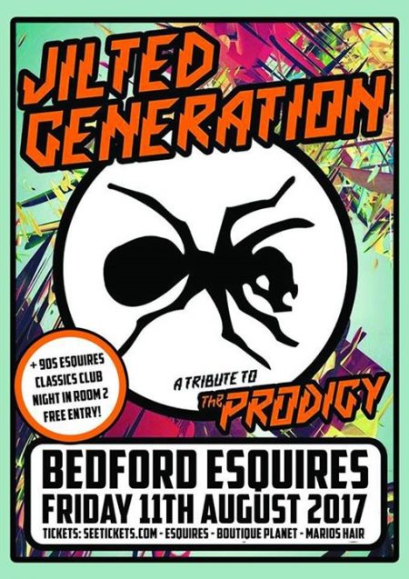 Jilted Generation (The Prodigy Tribute) + 90s night Fri 11th Aug