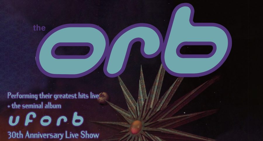 The Orb: 30th Anniversary Live Show - U.F Orb + Greatest Hits Set