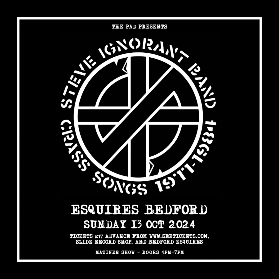 Steve Ignorant Band - CRASS songs 1977-1984 - Matinee Show