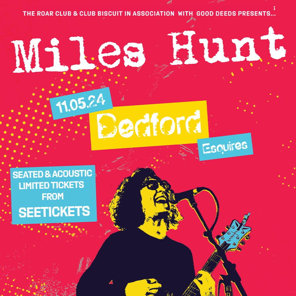 Miles Hunt (The Wonder Stuff) - Acoustic + Sunsinger.